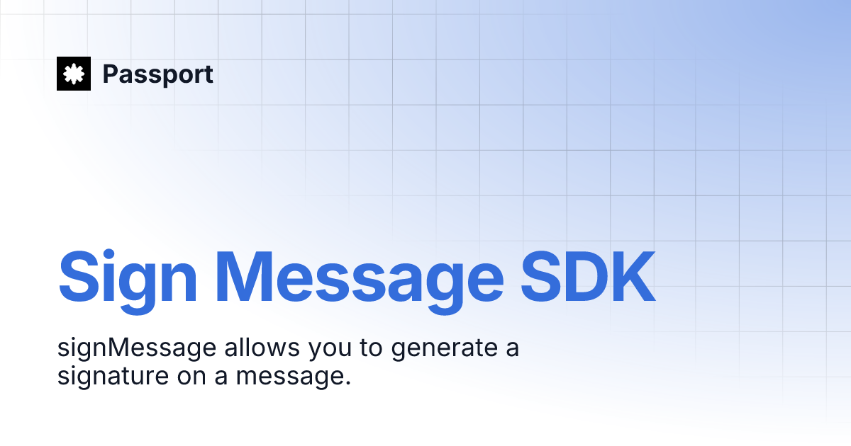 Sign Message SDK | Passport